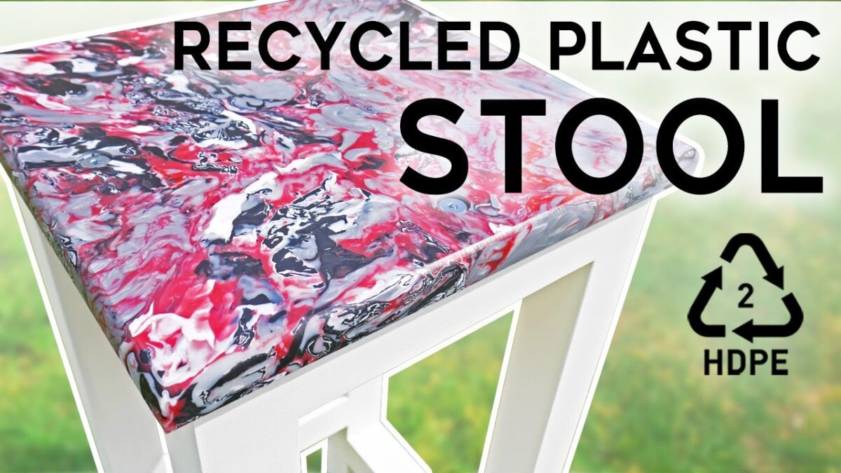 The Best DIY Recycled Plastic Stool made from HDPE
