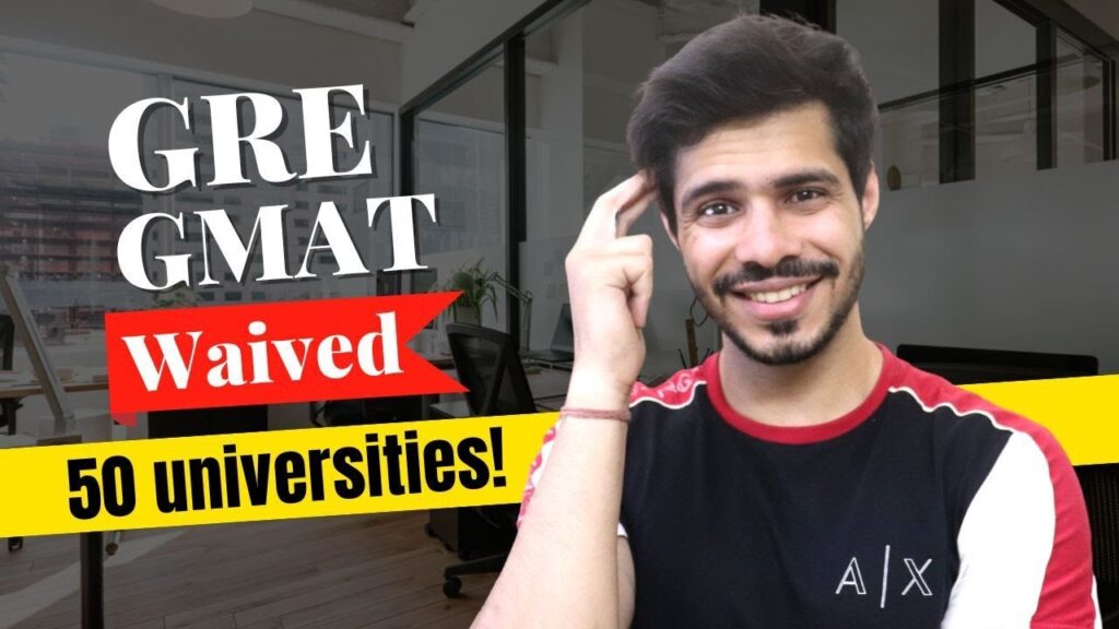 The List of GRE/GMAT Waiver for Fall & Spring 2023