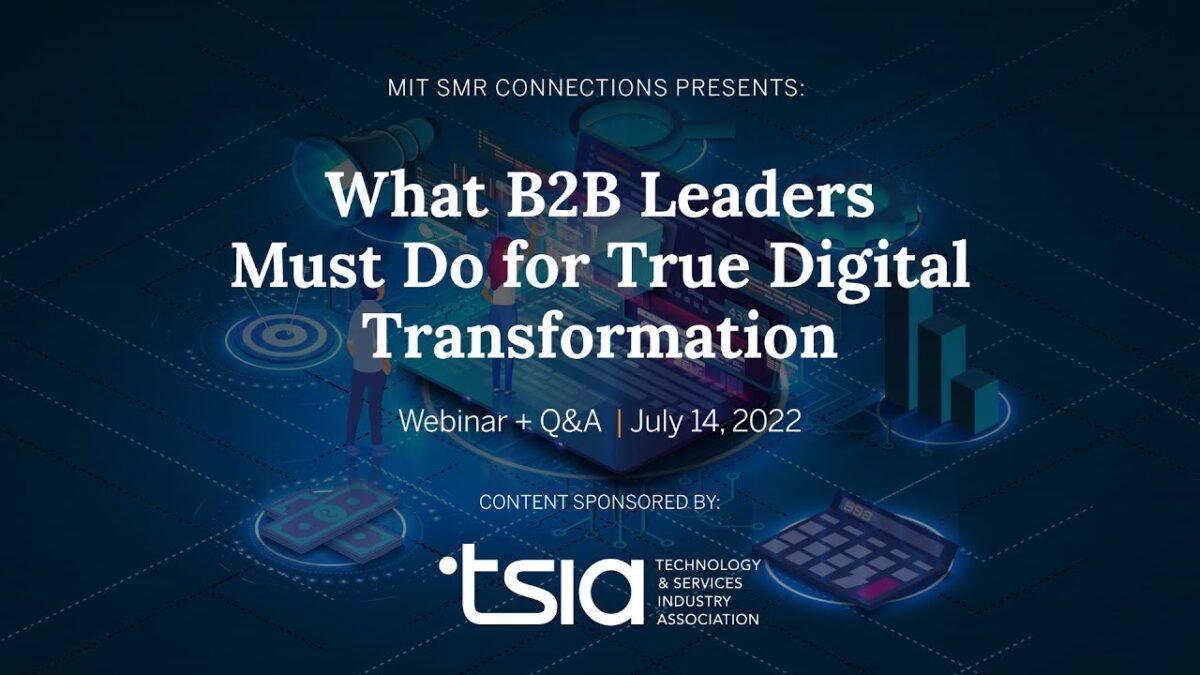 What B2B Leaders Must Do for True Digital Transformation